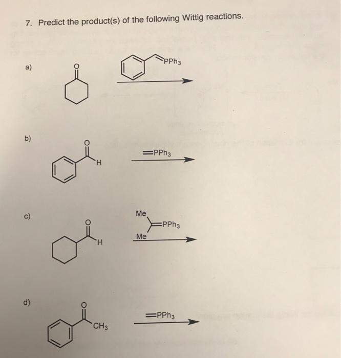 Solved Predict the product(s) of the following Wittig | Chegg.com