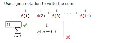 Solved Use sigma notation to write the sum. 1 1 6(1) 6(2) | Chegg.com