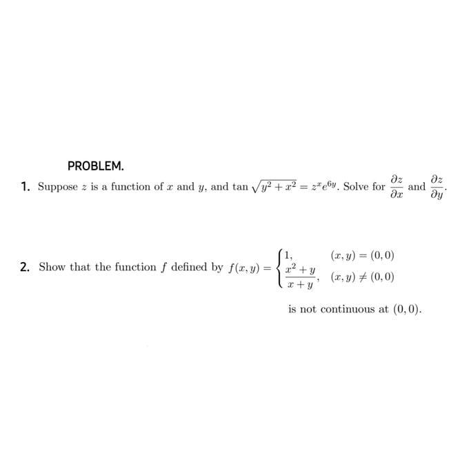 Solved PROBLEM. дz az 1. Suppose z is a function of x and y, | Chegg.com