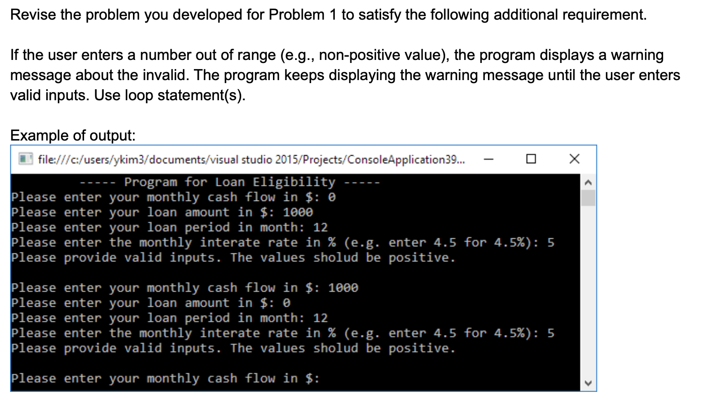 Solved Revise the problem you developed for Problem 1 to | Chegg.com