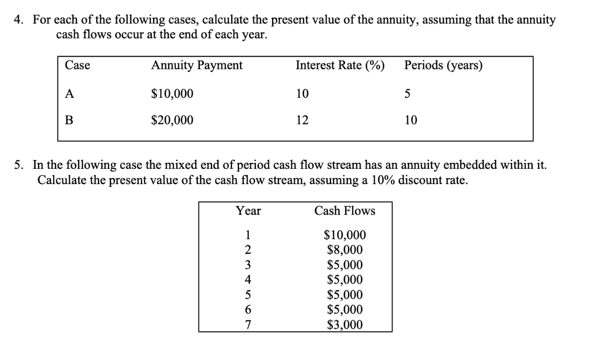 Solved 4. For each of the following cases, calculate the | Chegg.com