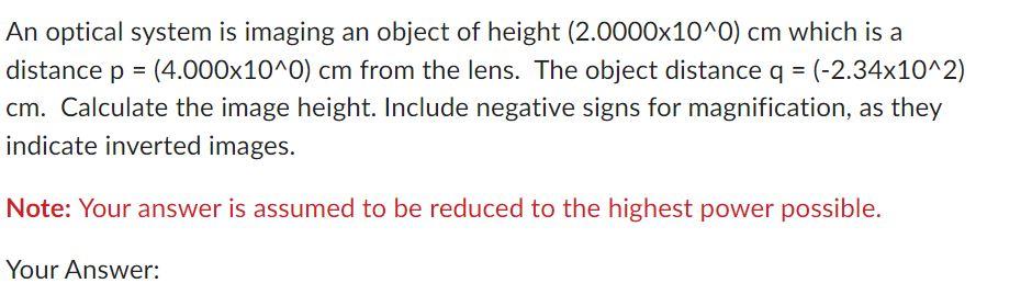 Solved An optical system is imaging an object of height | Chegg.com