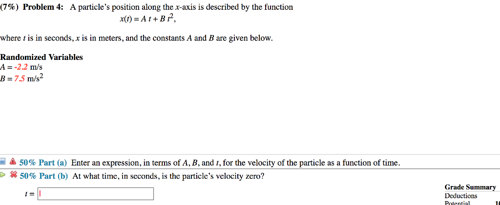 Solved (7%) Problem 4: A particle's position along the | Chegg.com