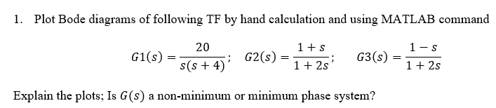 1. Plot Bode diagrams of following TF by hand | Chegg.com