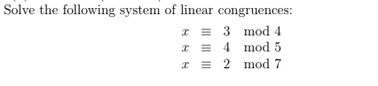 Solved Solve the following system of linear congruences: = 3 | Chegg.com