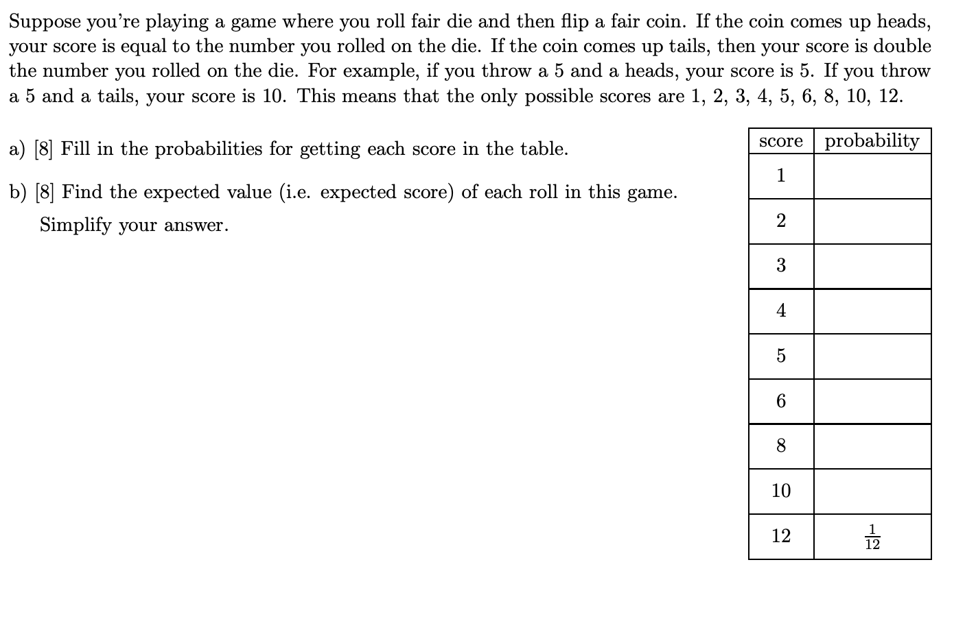 Solved Suppose you're playing a game where you roll fair die | Chegg.com