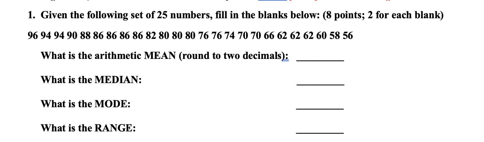 Solved 1. Given the following set of 25 numbers, fill in the | Chegg.com