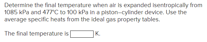 Determine the final temperature when air is expanded | Chegg.com