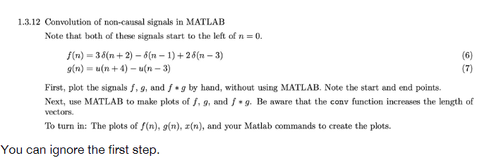 Solved 1.3.12 Convolution of non-causal signals in MATLAB | Chegg.com