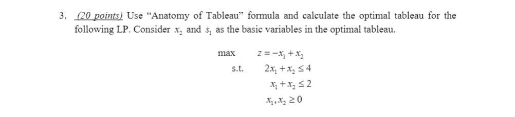 Solved 3. (20 points) Use “Anatomy of Tableau" formula and | Chegg.com