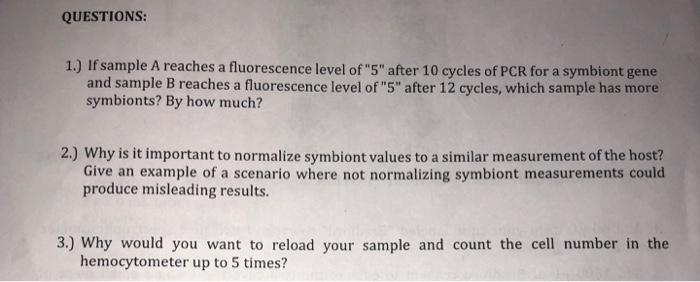 Solved QUESTIONS: 1.) If sample A reaches a fluorescence | Chegg.com