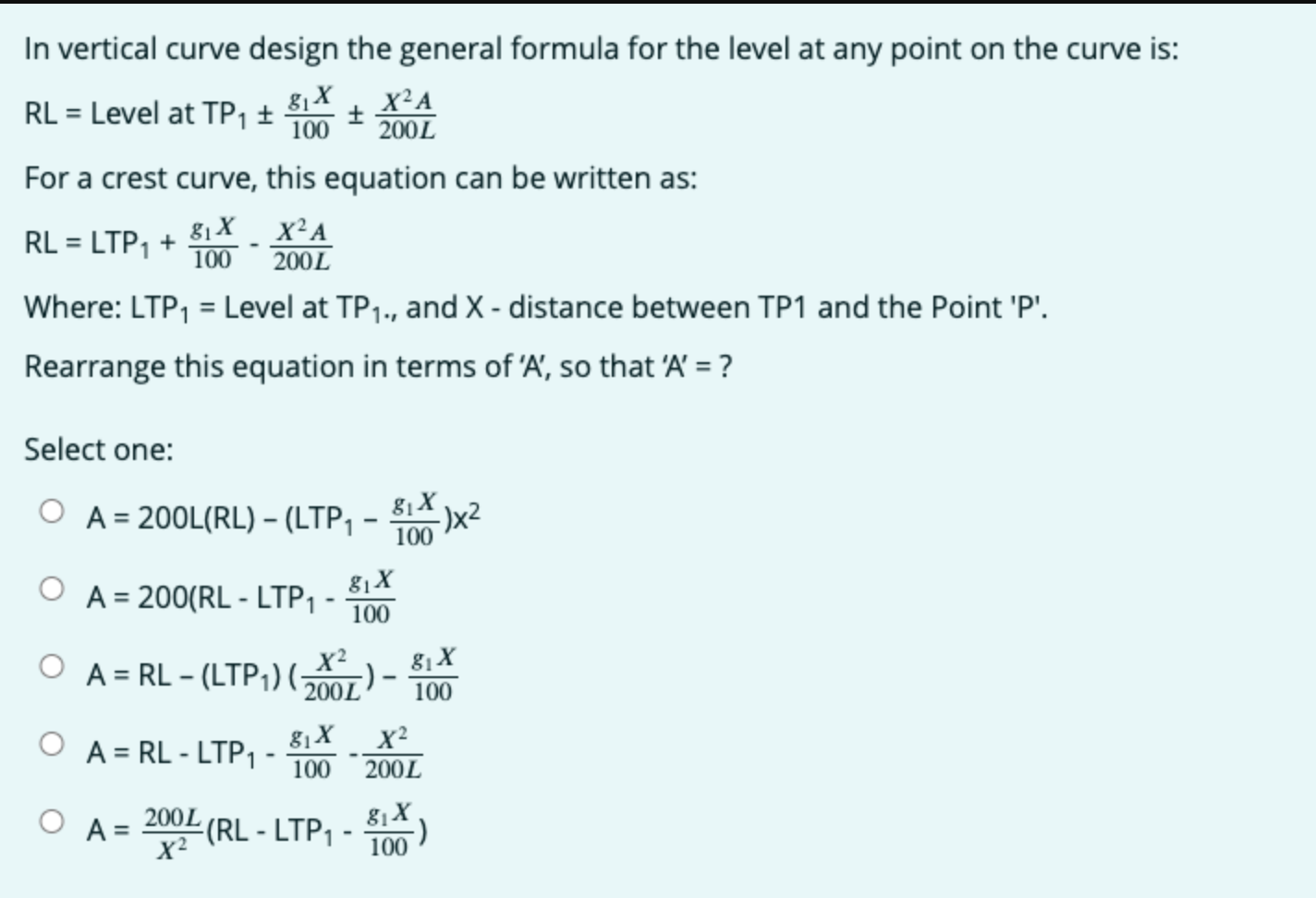 Solved In vertical curve design the general formula for the | Chegg.com