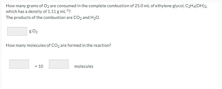 Solved How many grams of O2 are consumed in the complete | Chegg.com