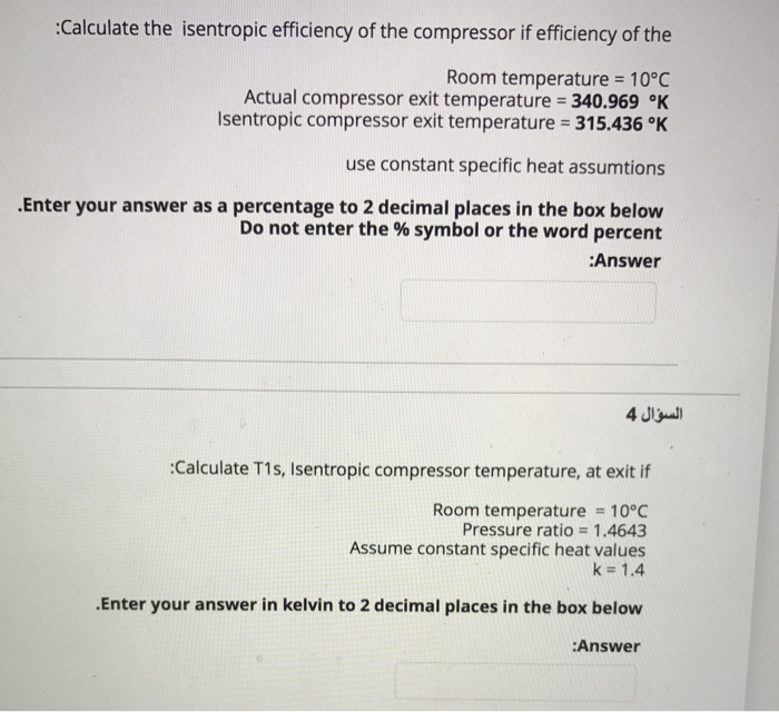Solved :Calculate the isentropic efficiency of the | Chegg.com