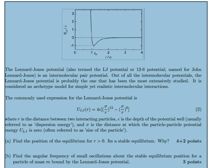 The Lennard-Jones potential (also termed the LJ | Chegg.com