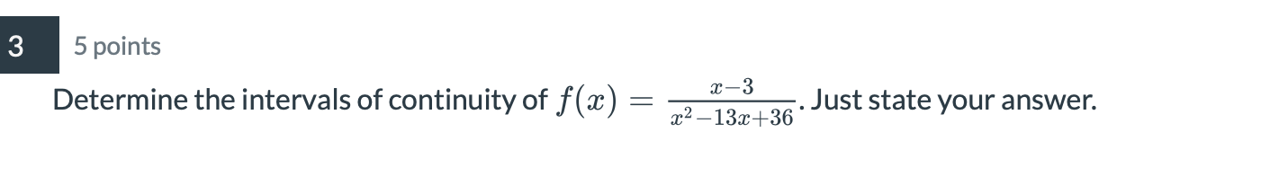 Solved 5 points Determine the intervals of continuity of | Chegg.com