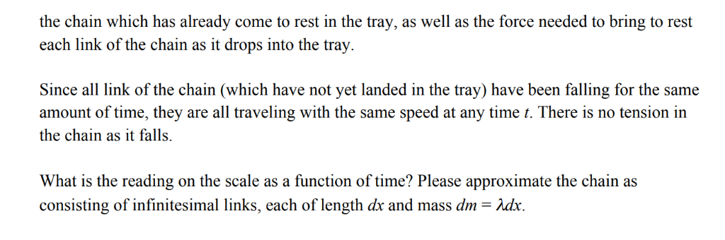 Solved Problem 3: Falling chain A chain of total length L | Chegg.com