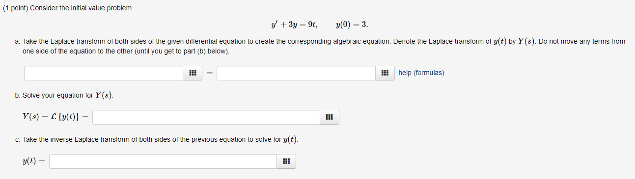 Solved (1 point) Consider the initial value problem y + 3y = | Chegg.com