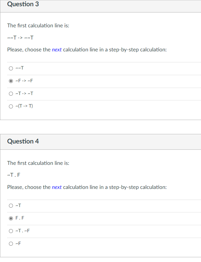 Solved The first calculation line is: ∼(F.T) Please, choose | Chegg.com