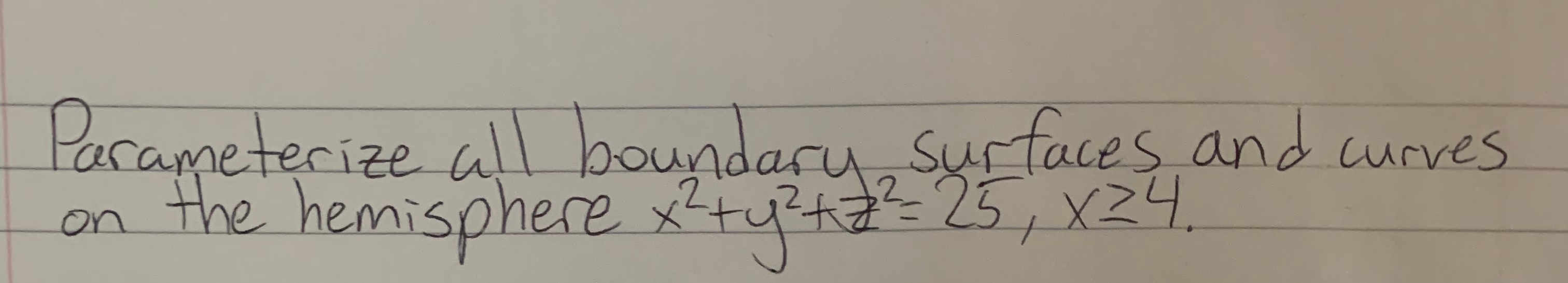 Solved Parameterize all boundary surfaces and curves | Chegg.com