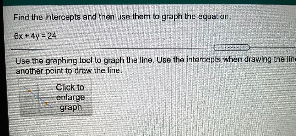 Solved Find the intercepts and then use them to graph the | Chegg.com