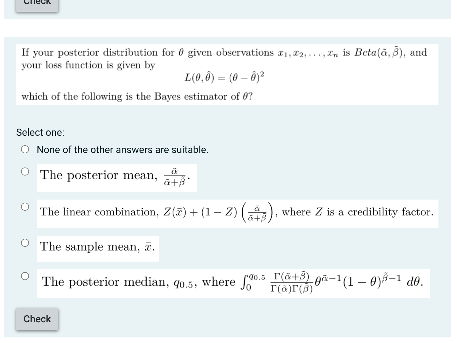 Solved If your posterior distribution for θ given | Chegg.com