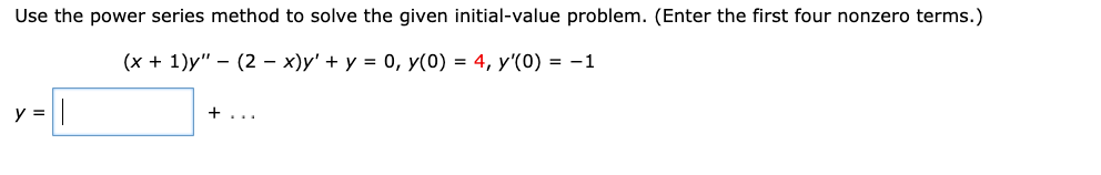 Solved Use The Power Series Method To Solve The Given