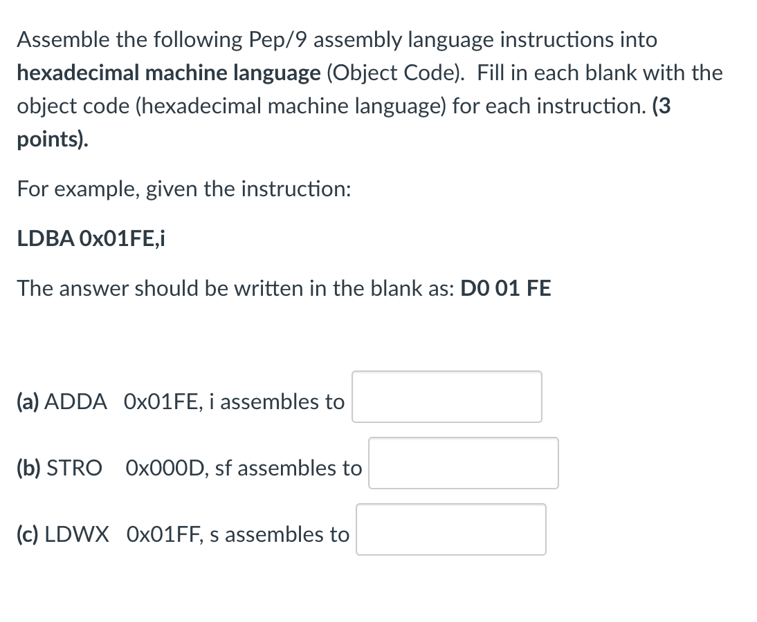 Solved Assemble The Following Pep9 Assembly Language 