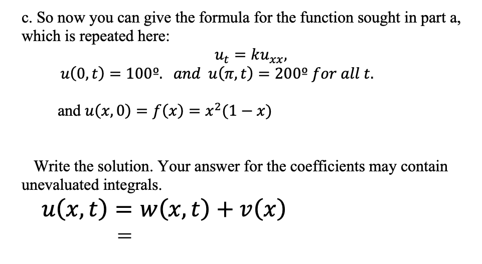 Solved 3. Consider again the heat equation, but now with | Chegg.com