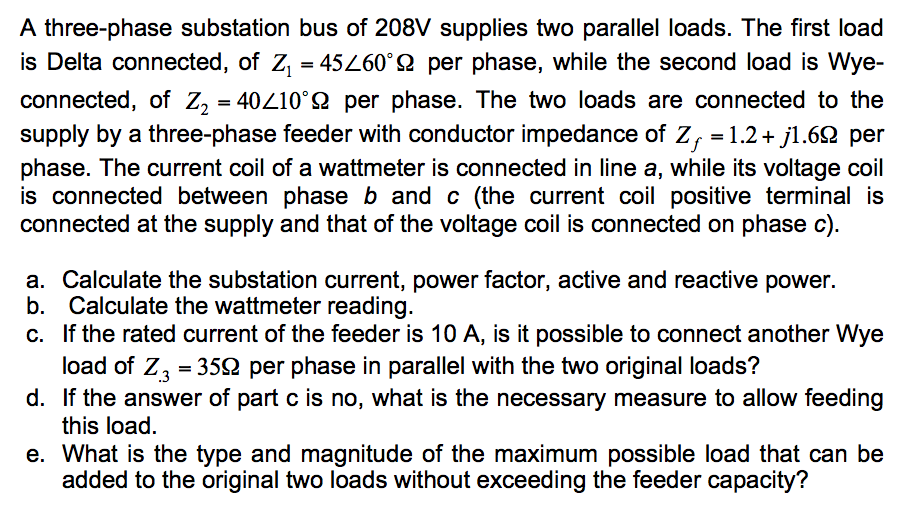 Solved A Three Phase Substation Bus Of 208v Supplies Two