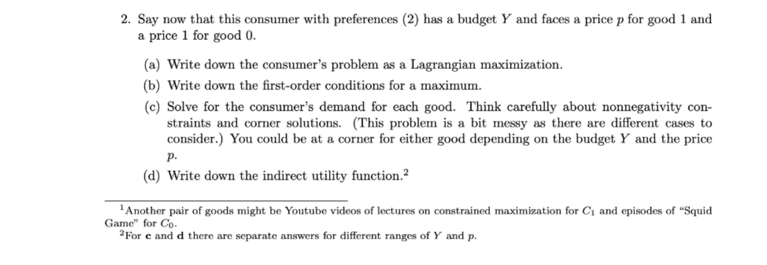 Solved You've already seen a class of utility function | Chegg.com