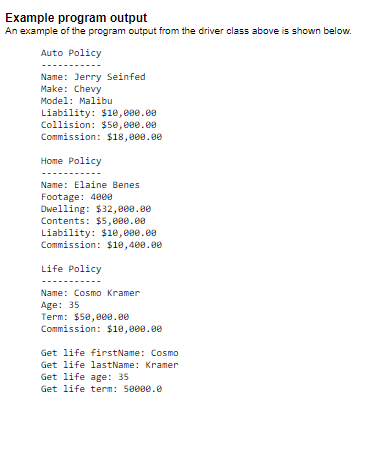 Solved Java programming- Insurance Policies Design, | Chegg.com