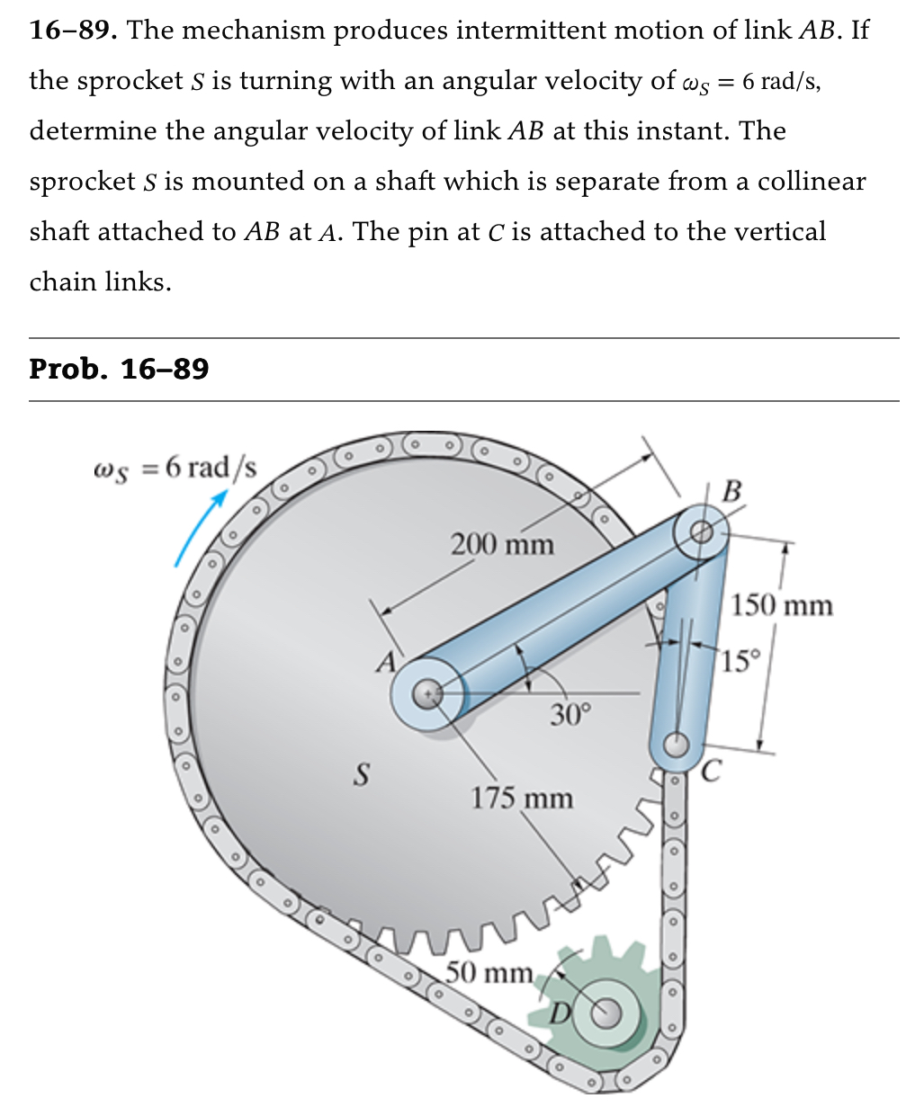 Solved 16-89. ﻿The mechanism produces intermittent motion of | Chegg.com