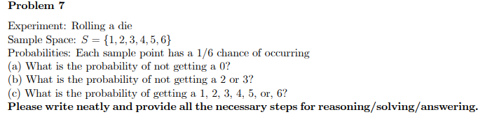 Experiment: Rolling a die Sample Space: | Chegg.com