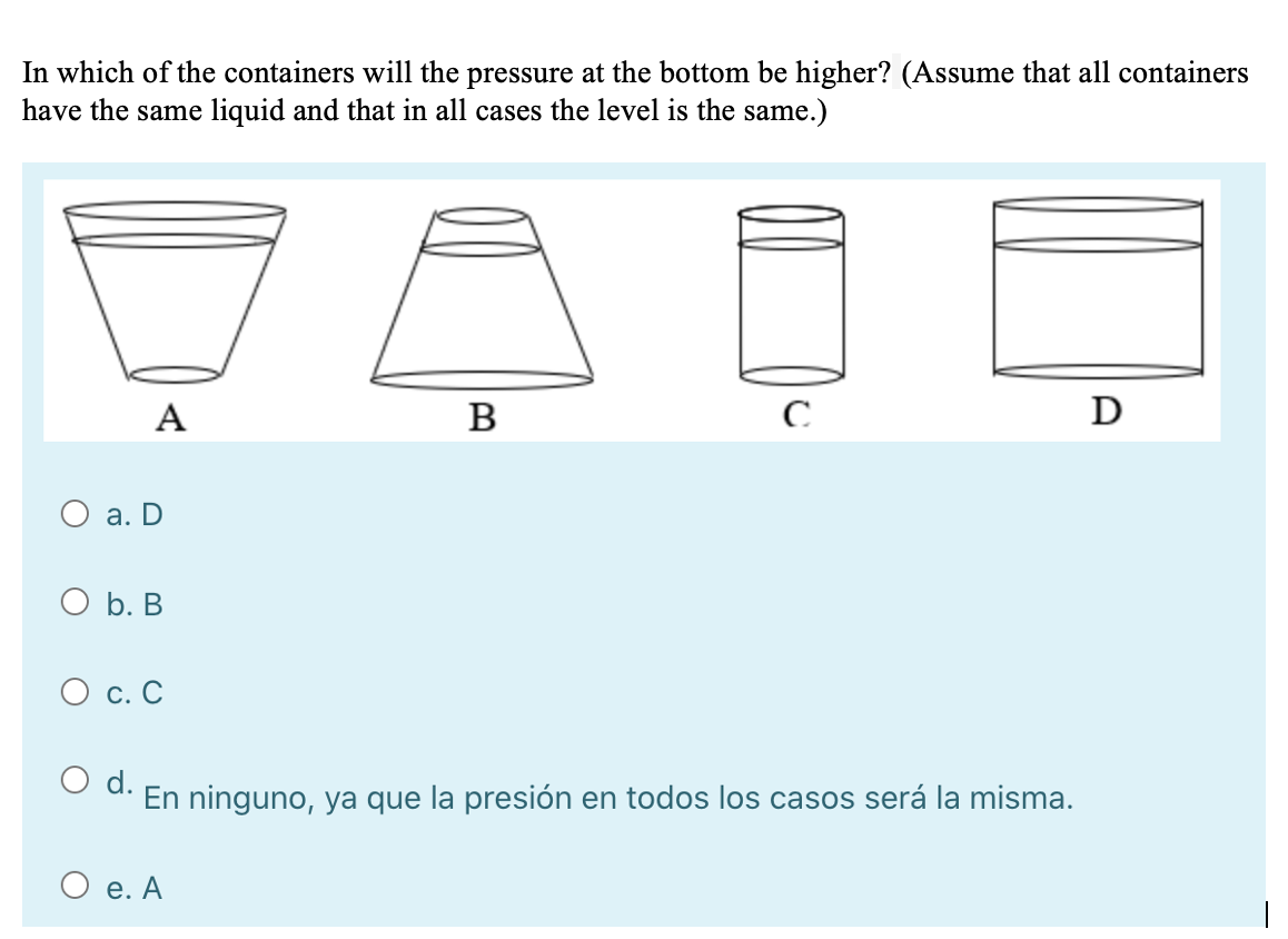 Solved In which of the containers will the pressure at the | Chegg.com
