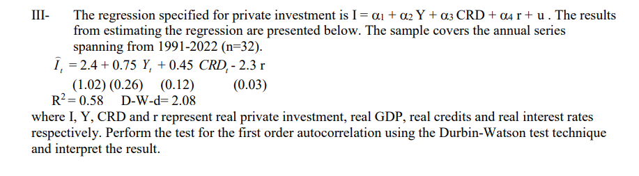 Solved III- The regression specified for private investment | Chegg.com