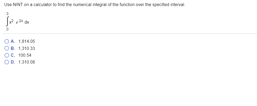 Solved Use NINT on a calculator to find the numerical | Chegg.com