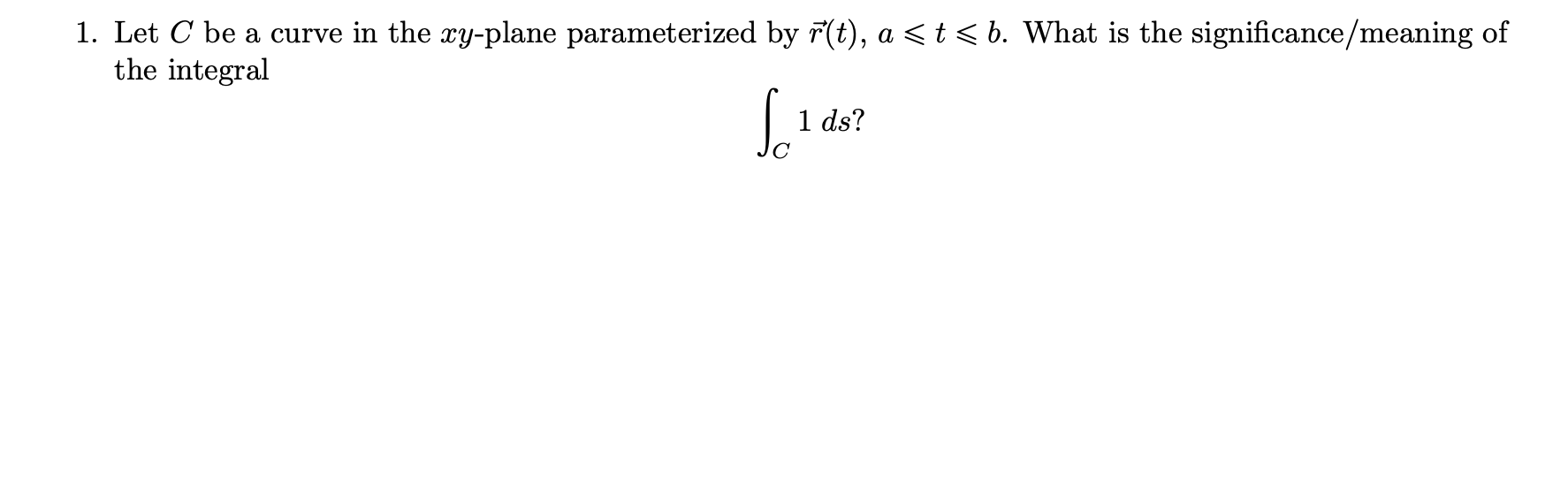 Solved 1. Let C be a curve in the xy-plane parameterized by | Chegg.com
