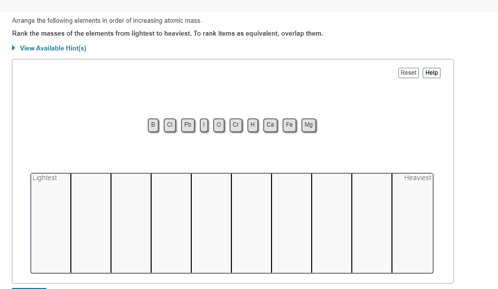Solved Arrange the following elements in order of increasing | Chegg.com