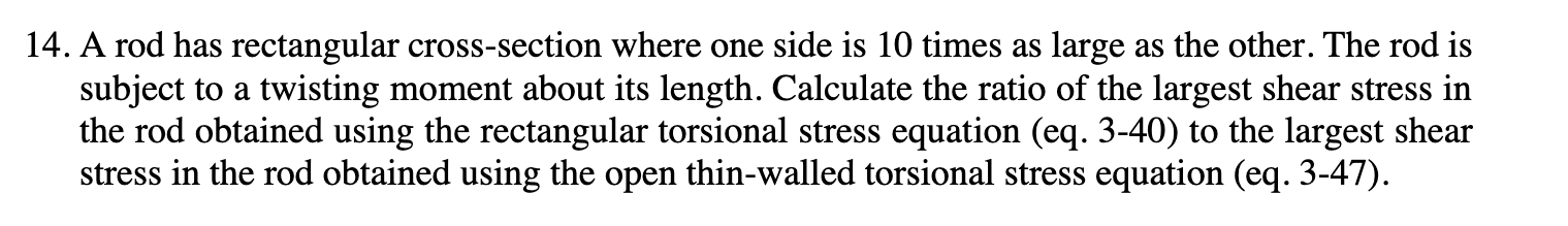Solved Answer : Ratio of max shear stress using rectangular | Chegg.com