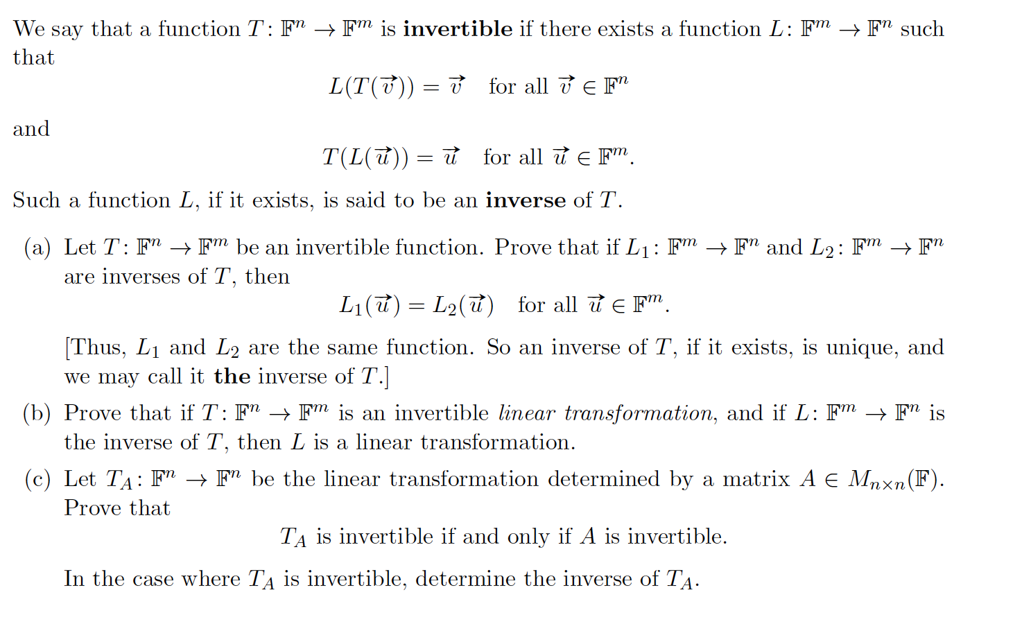 Solved We say that a function T:Fn→Fm is invertible if there | Chegg.com