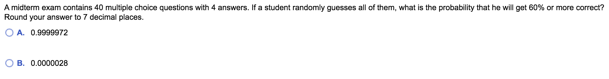 Solved You are tossing a fair 6-sided die 10 times. What is | Chegg.com