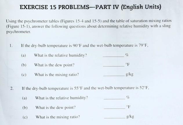 EXERCISE 15 PROBLEMS–PART IV (English Units) Using | Chegg.com