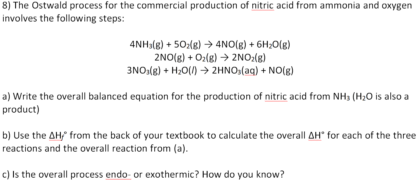 8) The Ostwald process for the commercial production | Chegg.com