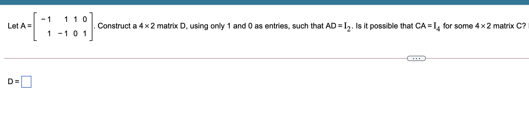 Solved - 1 wa_{": -10:] Let A= Construct a 4 x 2 matrix D, | Chegg.com