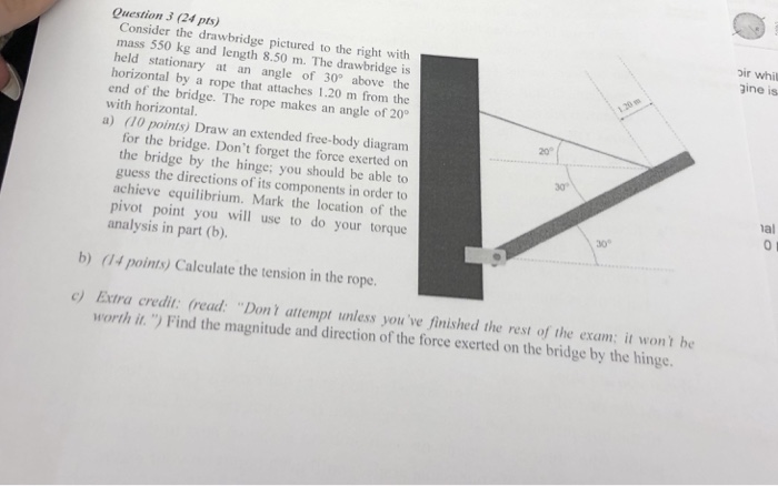 Solved Question 3 (24 pts Consider the drawbridge pictured | Chegg.com