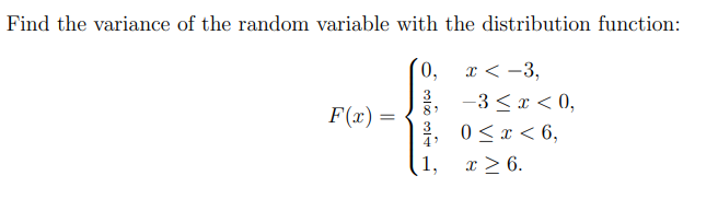 Solved Find the variance of the random variable with the | Chegg.com