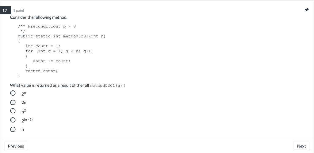 Solved 17 1 point Consider the following method. /** | Chegg.com