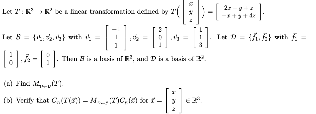 Solved Let T:R3→R2 be a linear transformation defined by | Chegg.com