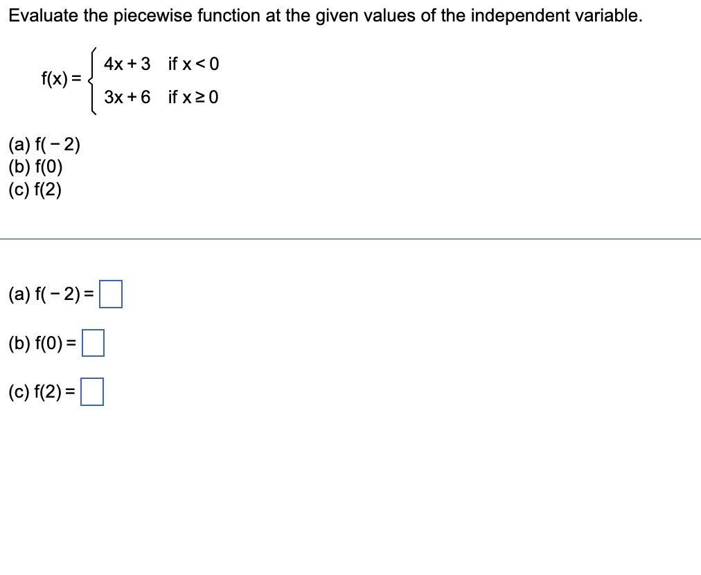 Solved Evaluate the piecewise function at the given values | Chegg.com